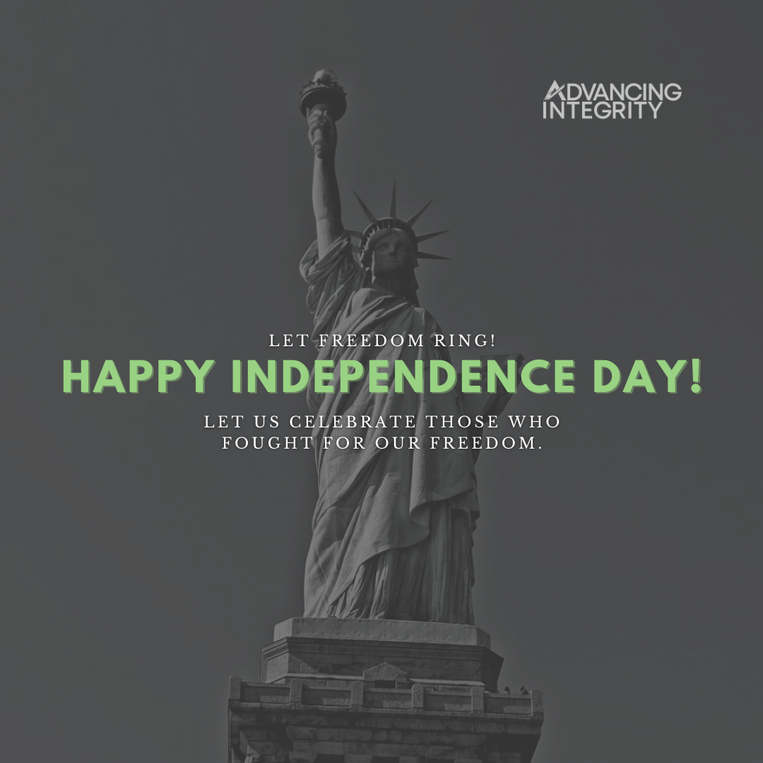 Happy Independence Day! - Advancing Integrity