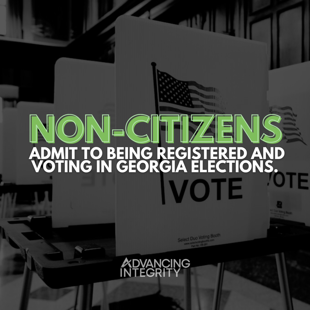Non-Citizens ADMIT to Being Registered and VOTING in Georgia Elections ...